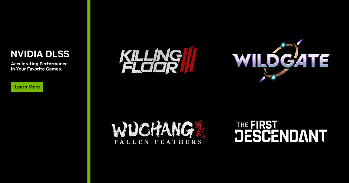 Killing Floor 3 & WUCHANG: Fallen Feathers Launch With DLSS 4 On July ...
