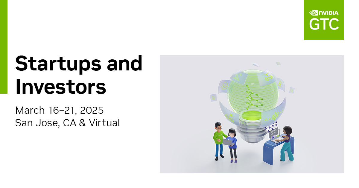AI Conference for Startups and Investors | NVIDIA GTC 2025