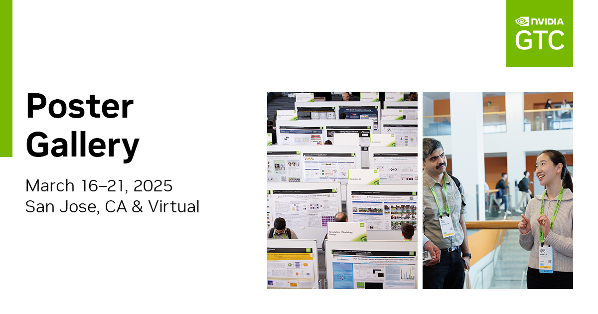 Conference Poster Gallery | NVIDIA GTC 2025