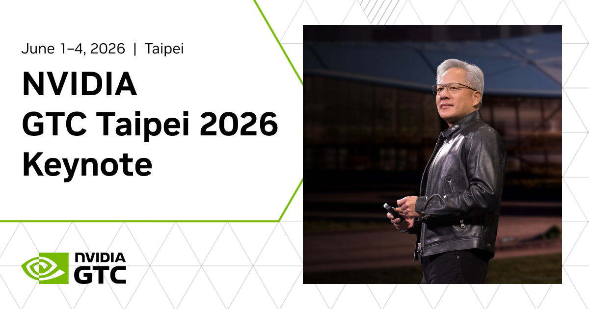 NVIDIA GTC Live 2026 主題演講會前直播節目 | NVIDIA GTC Taipei 2026